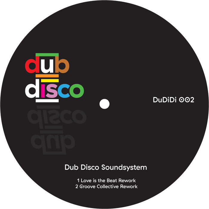 DuDiDi Reworks #2 | Dub Disco Soundsystem | Dub Disco