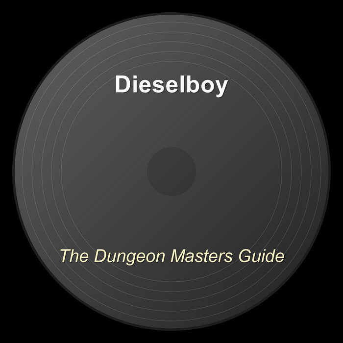 The Dungeon Masters Guide | Dieselboy