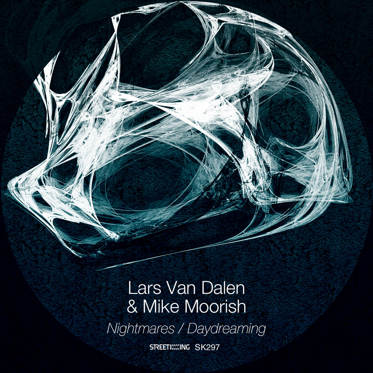 Nightmares / Daydreaming | Lars Van Dalen & Mike Moorish | King Street ...