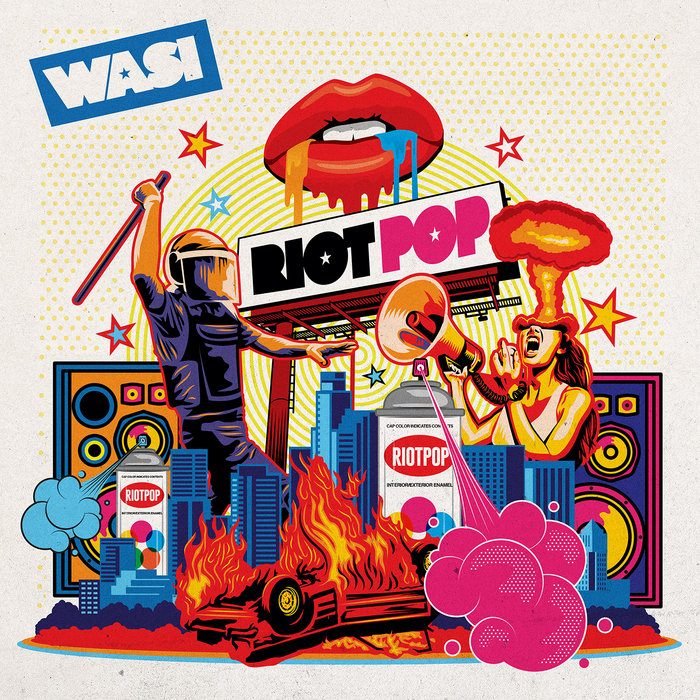 Riot Pop | WASI