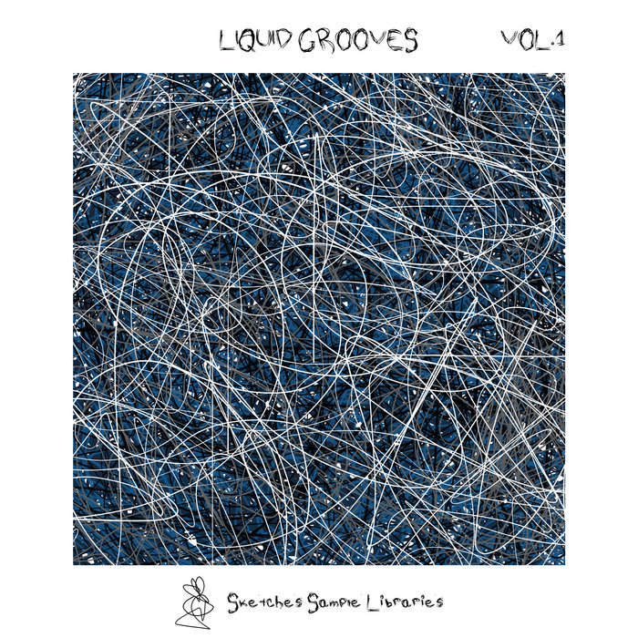 Sketches SL - Liquid Grooves Vol.1 | Sketches Sample Libraries