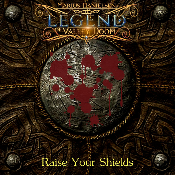 Raise Your Shields Marius Danielsen