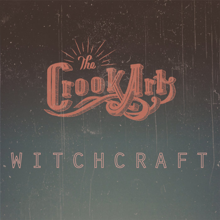 Witchcraft | The Crook Art