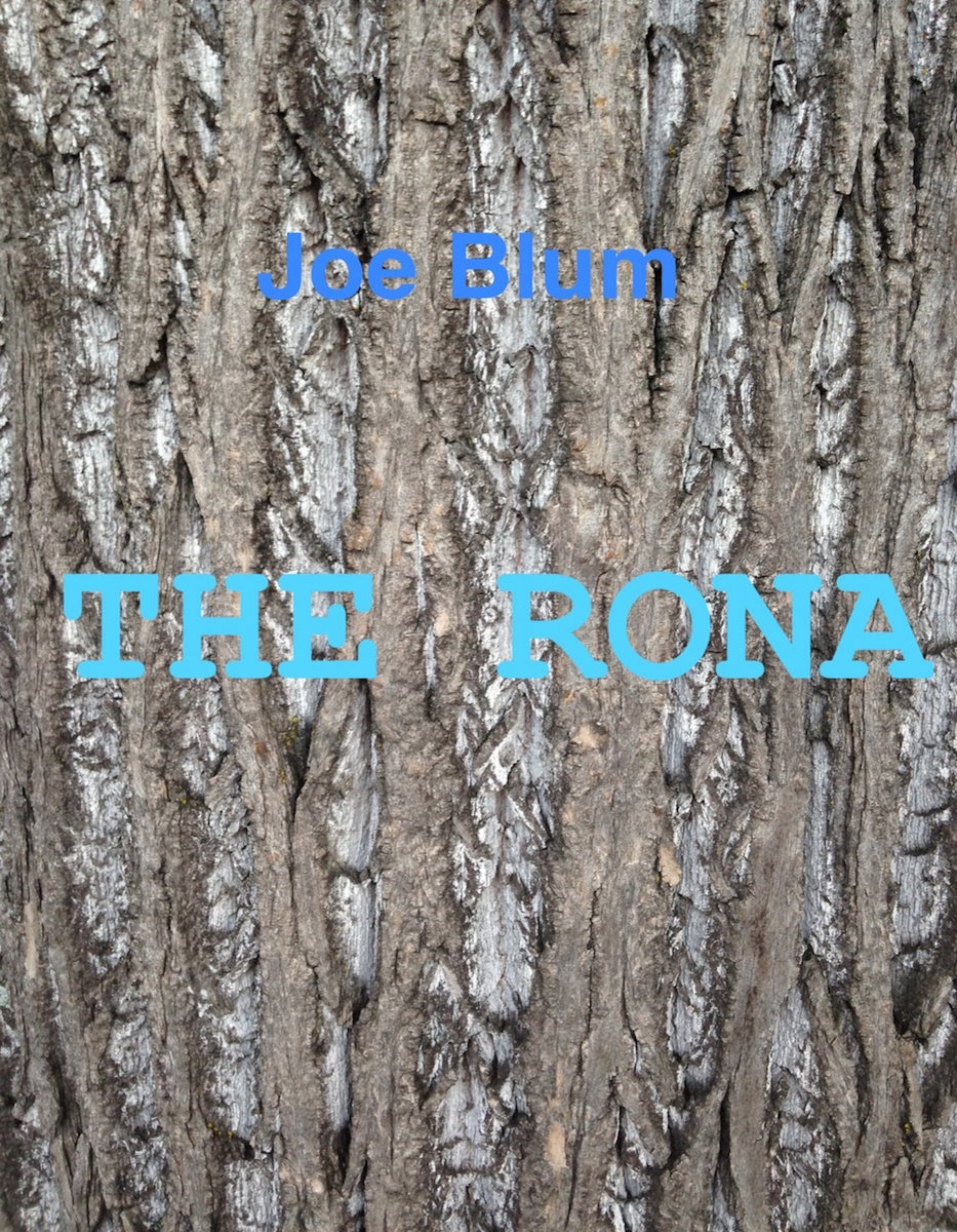 The Rona | Joe Blum
