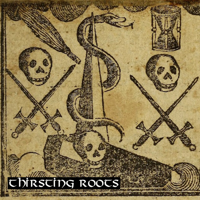 Winter Demo MMXXIII | Thirsting Roots | Monastic Call