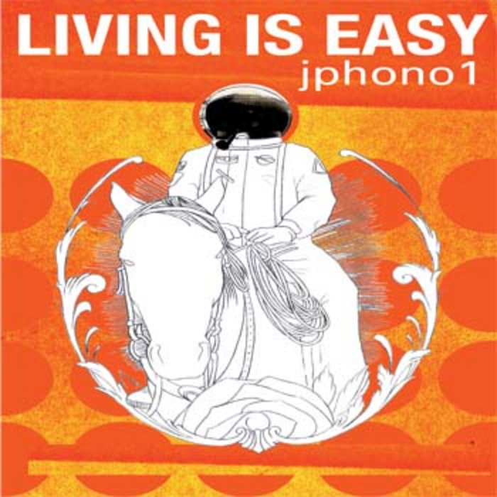 Living is Easy | jphono1