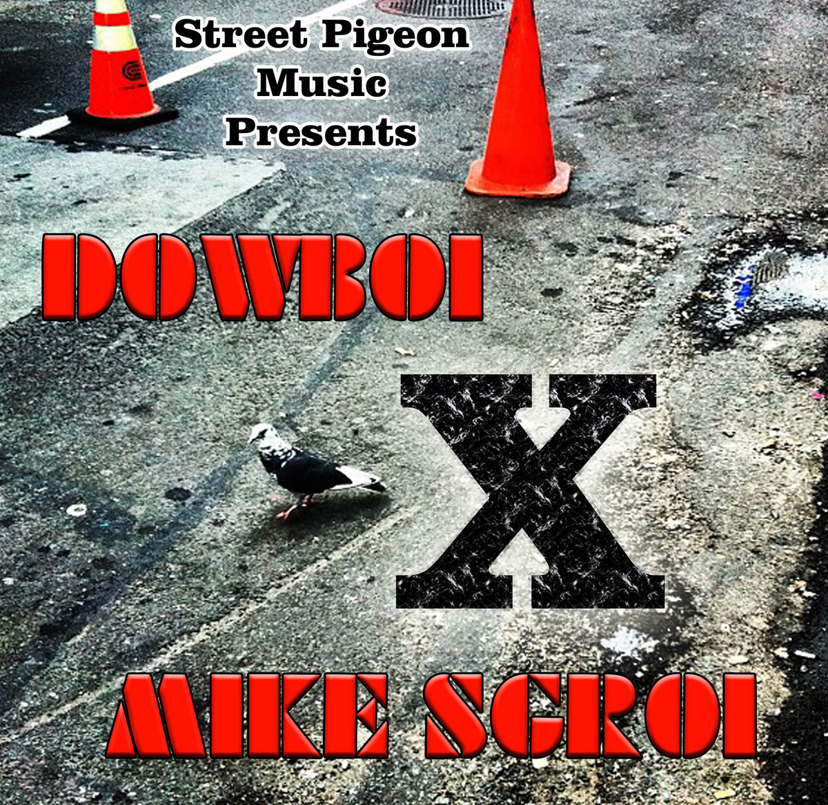 Mike Sgroi X DowBoi | Mike Sgroi Music
