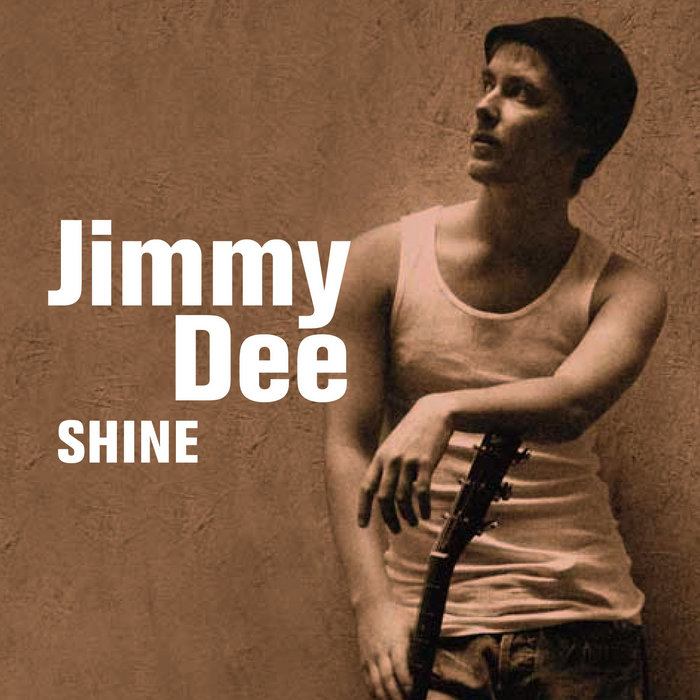 Shine | Jimmy Dee