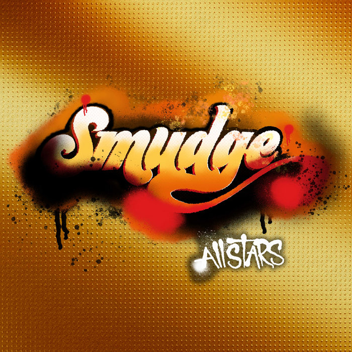 Smudge All Stars (Remixed) | ***Featuring George Clinton, Fred Wesley ...