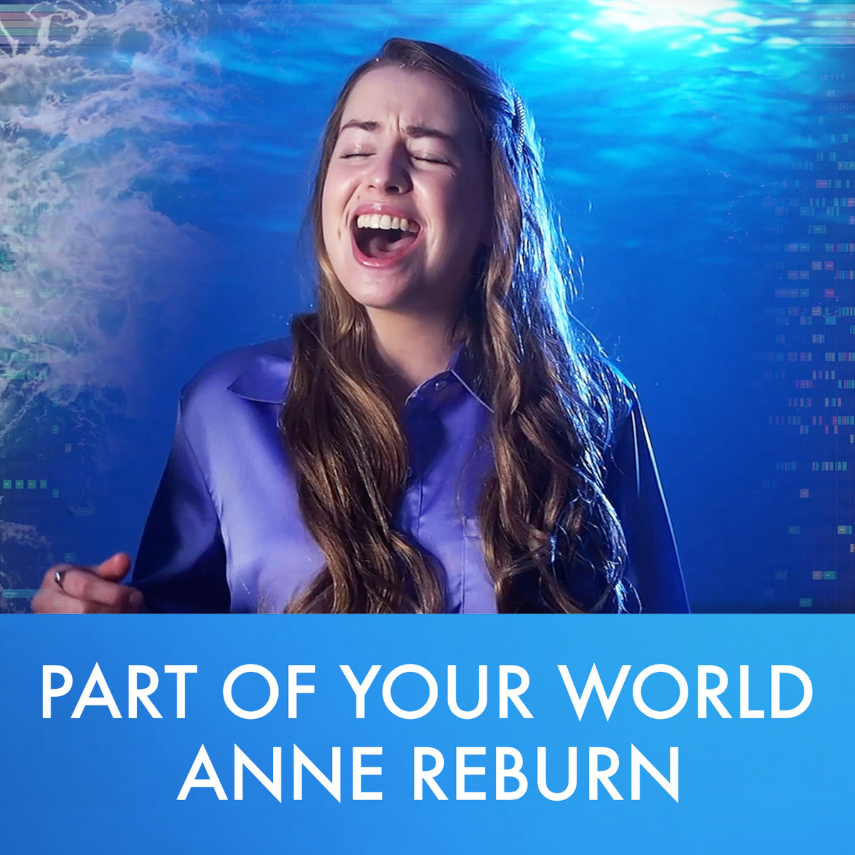 Part of Your World (The Little Mermaid Cover) | Anne Reburn