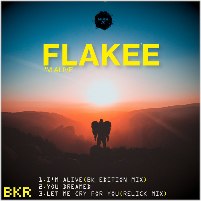 Flakee - I'm Alive EP | Brutal Kuts
