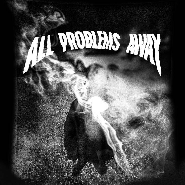 all problems away | Fakeheist