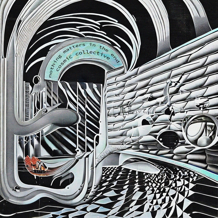 nothing matters in the end | cosmic collective