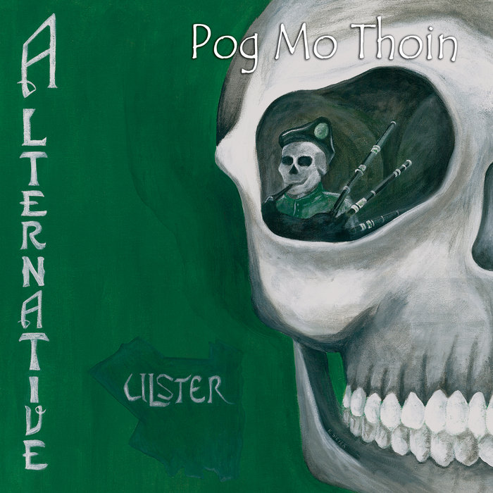 POG MO THOIN | Alternative Ulster