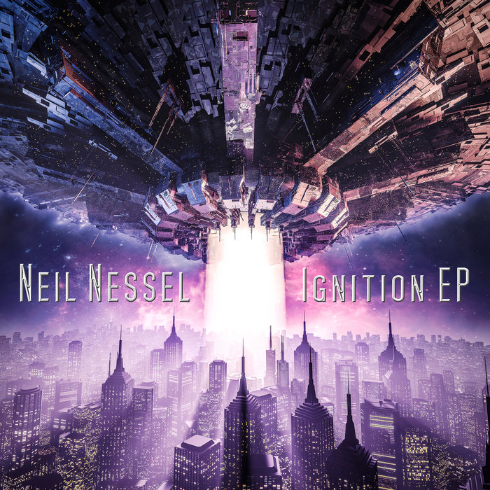 Ignition EP | Neil Nessel