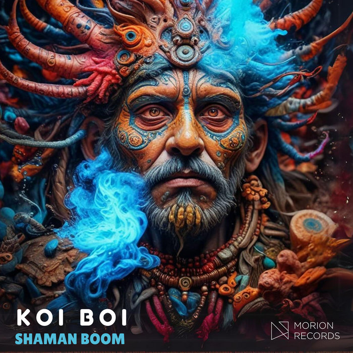 Shaman Boom | Koi Boi (Morion Records) | Morion Records