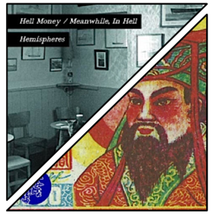 Hell Money III/Hemispheres | Hell Money