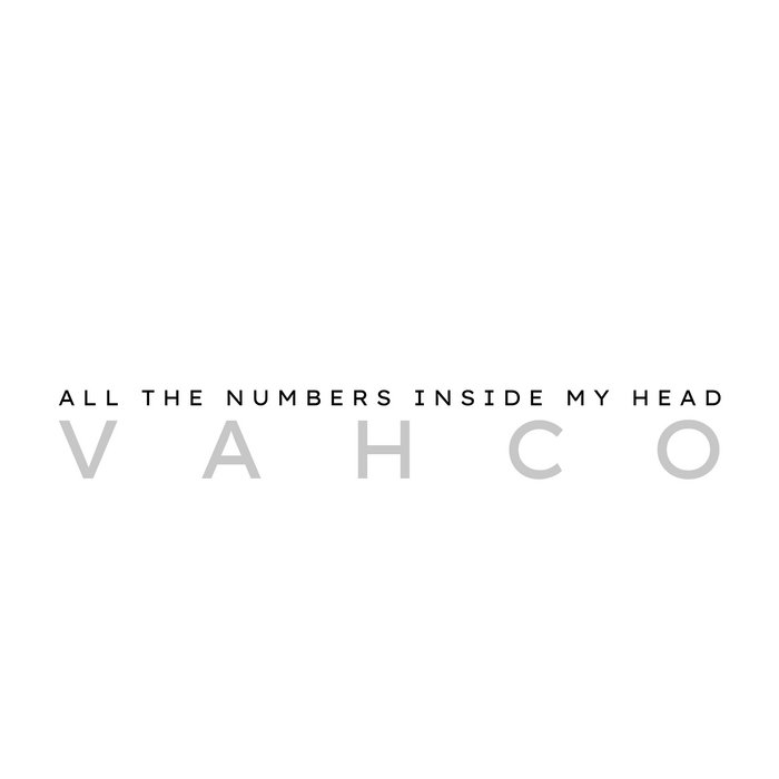all those numbers in my head | VAHCO