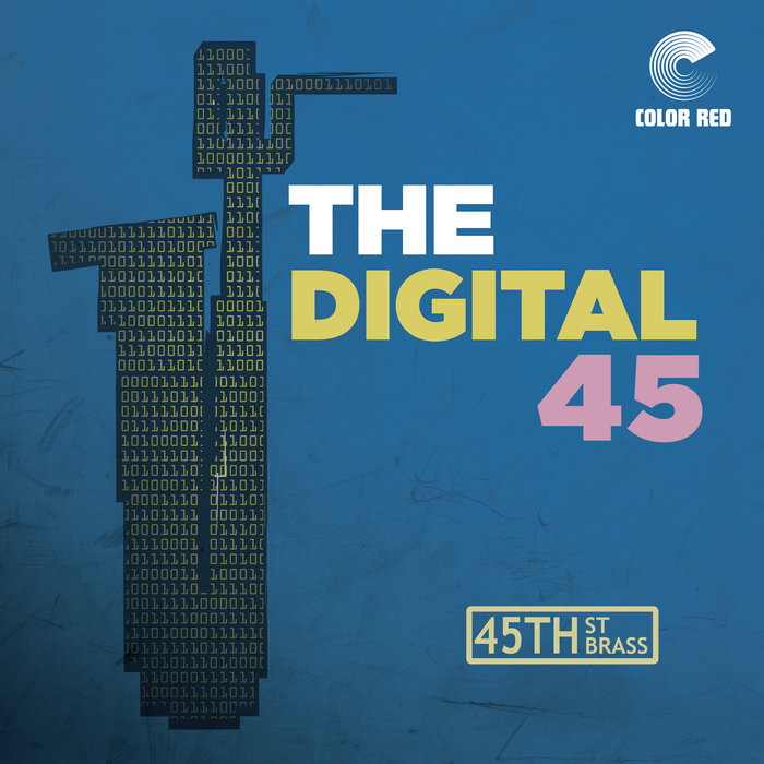 The Digital 45 | 45th St Brass