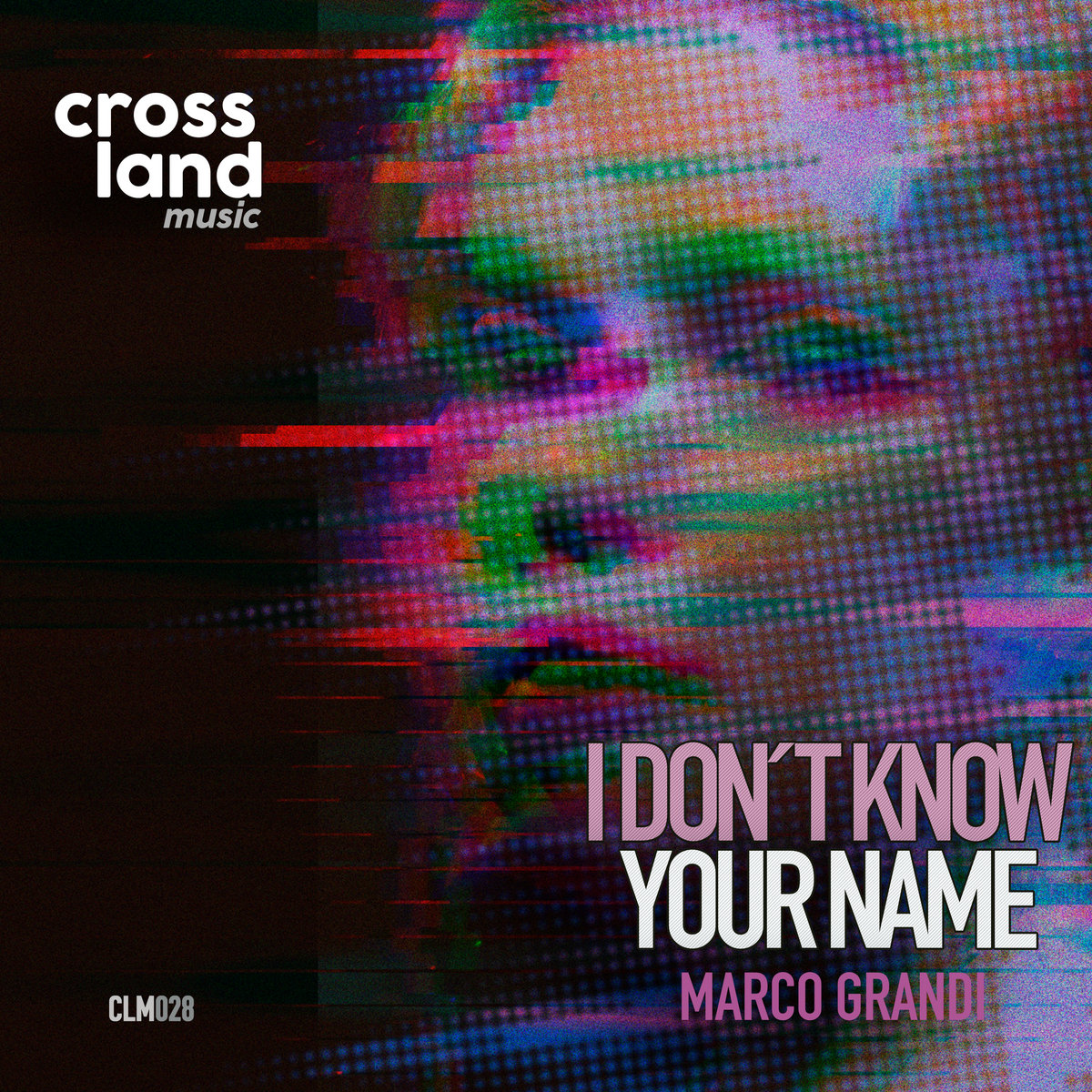 I Don´t Know Your Name | Marco Grandi | Cross Land Music