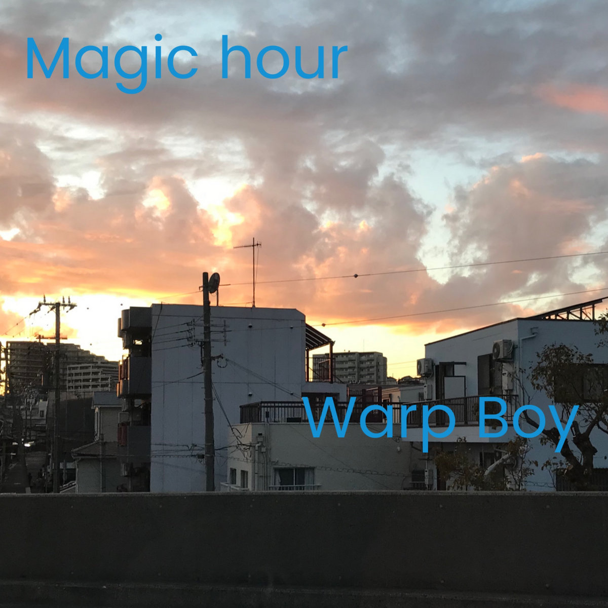 Magic hour | WarpBoy