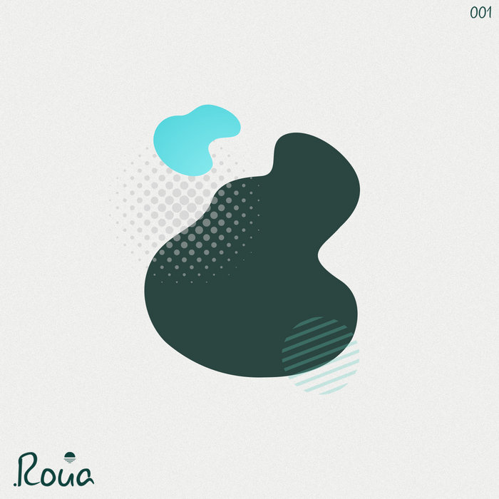 Roua - 001 [Roua] | Roua records | Roua