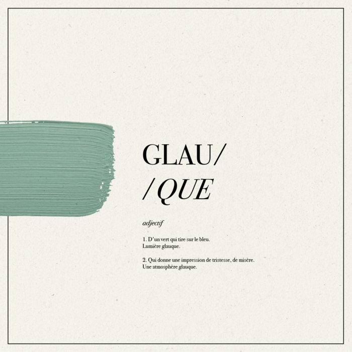 Glauque | Glauque