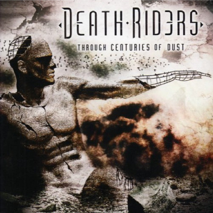 Through Centuries of Dust | Death Riders