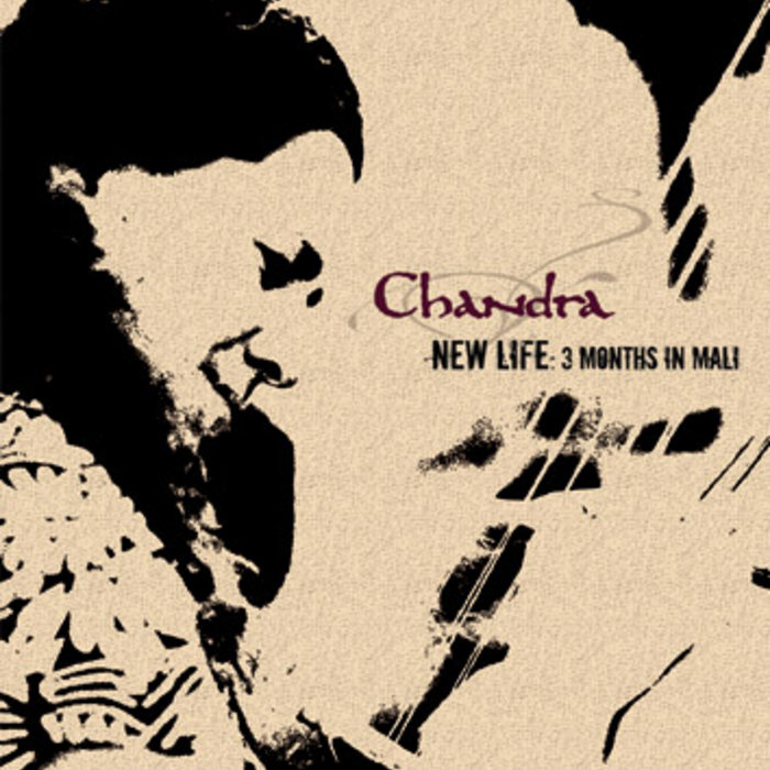 New Life - 3 months in Mali | Chandra Mather | Chandra