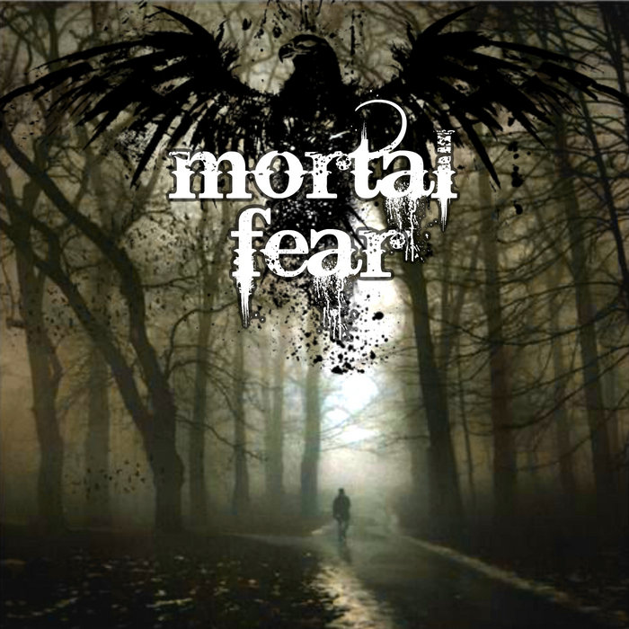 Mortal Fear | Mortal Fear