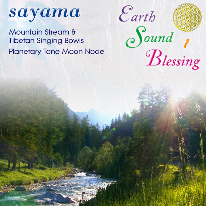 Earth Sound Blessing 1 | Sayama | sayama~music