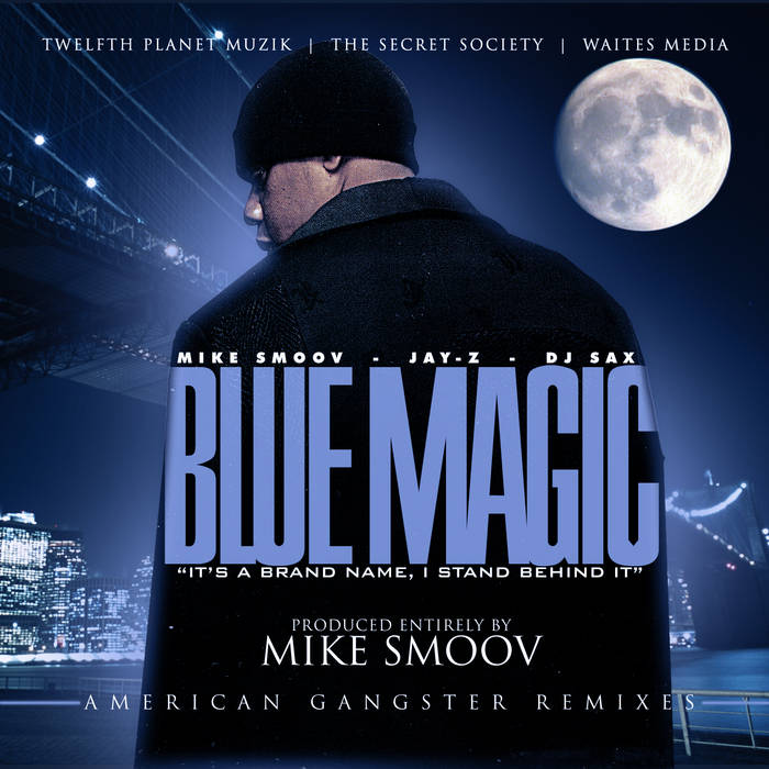 BLUE MAGIC | Jay-Z x Mike Smoov x DJ Sax | The Nappy Headed Basterds