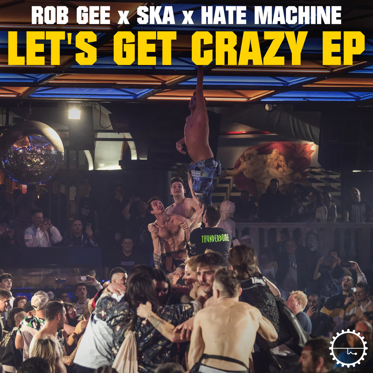 Let's Get Crazy EP | Rob Gee x Ska x Hate Machine | Industrial Strength Records