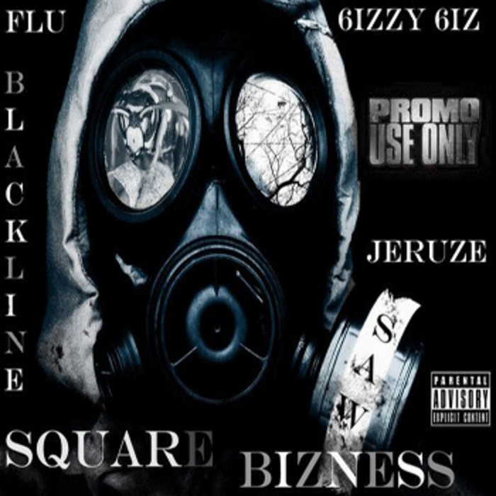 Square Bizness | Blackline Fam