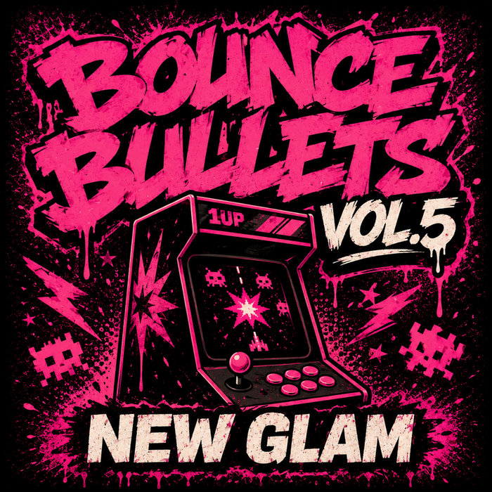 BOUNCE BULLETS VOL.5 | VA | NEW GLAM