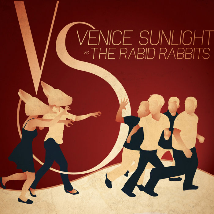 Vs. the Rabid Rabbits | Venice Sunlight