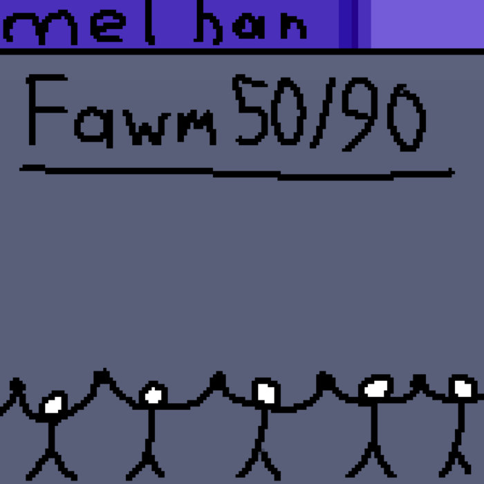 Fawm 50/90 | mel han