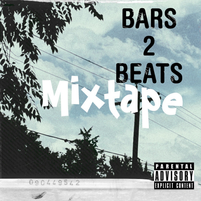Bars 2 Beats mixtape | 76Decibels