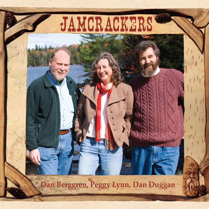 Jamcrackers | Dan Berggren, Peggy Lynn & Dan Duggan | Dan Duggan