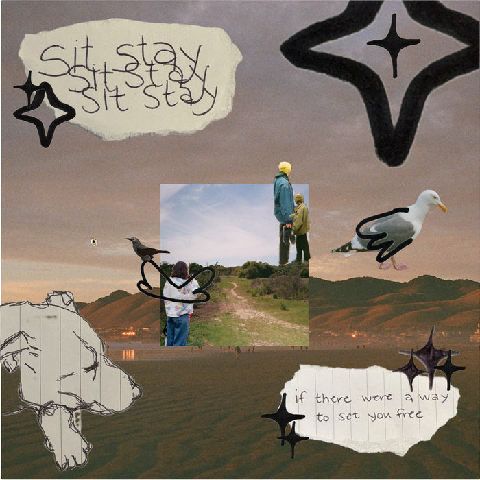 if there were a way to set you free | sit stay | BSDJ