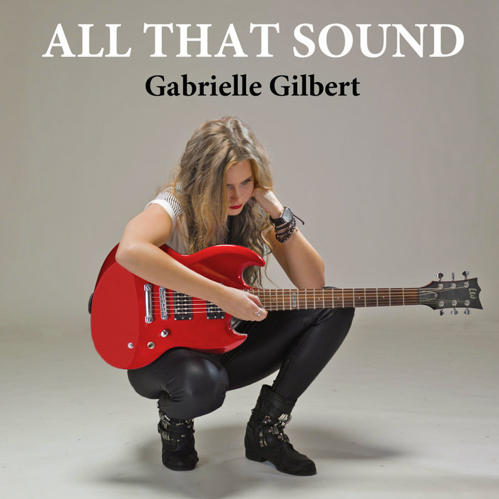 All That Sound | Gabrielle Gilbert