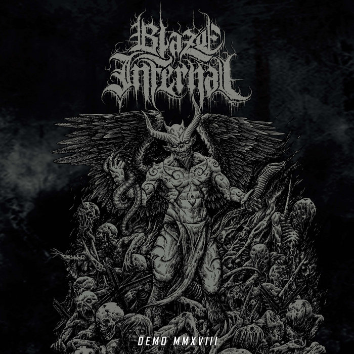 Demo MMXVIII | Blaze Infernal