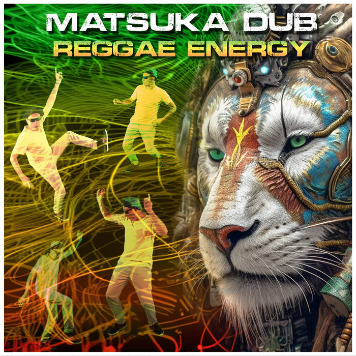 Reggae Energy | Matsuka Dub
