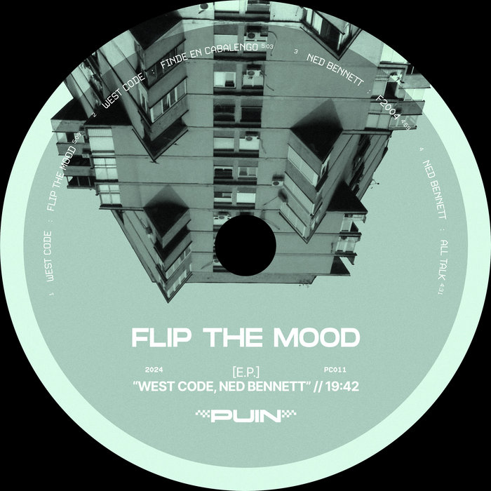 Flip The Mood [PC011] | West Code, Ned Bennett | PUIN