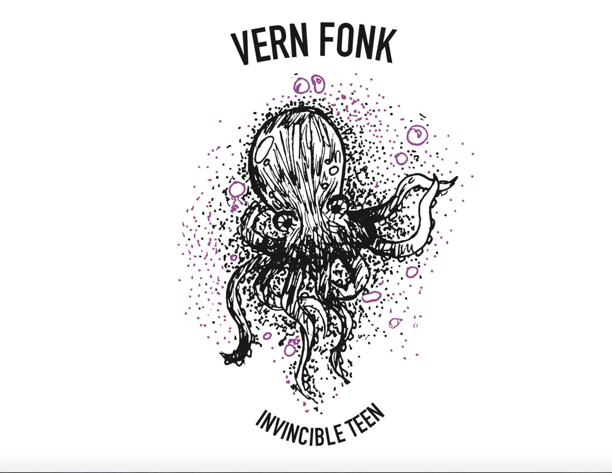 Invincible Teen | Vern Fonk