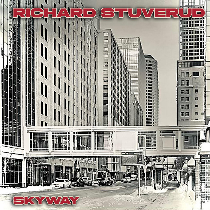 SKYWAY | Richard Stuverud