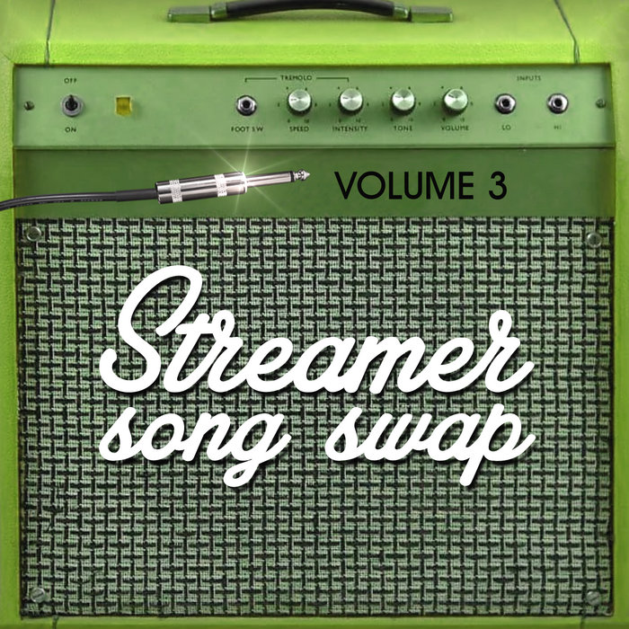 Streamer Song Swap Vol. 3 | Streamer Song Swap