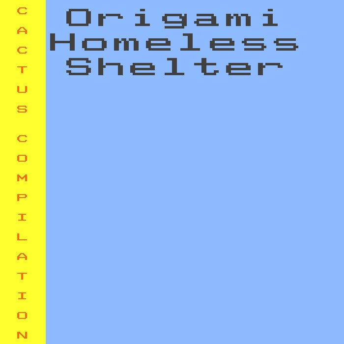 Cactus Compilation | Origami Homeless Shelter