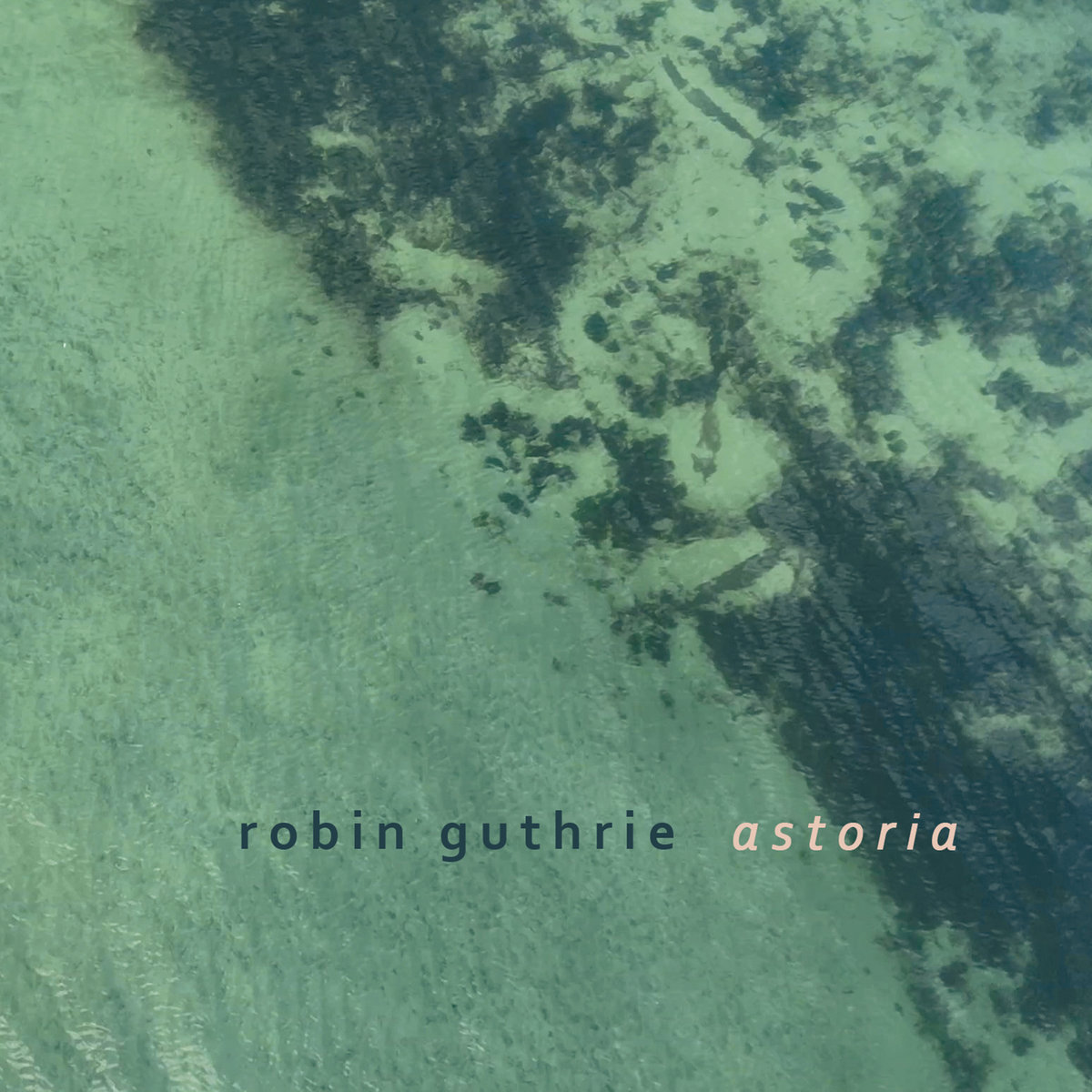Astoria [EP] | Robin Guthrie