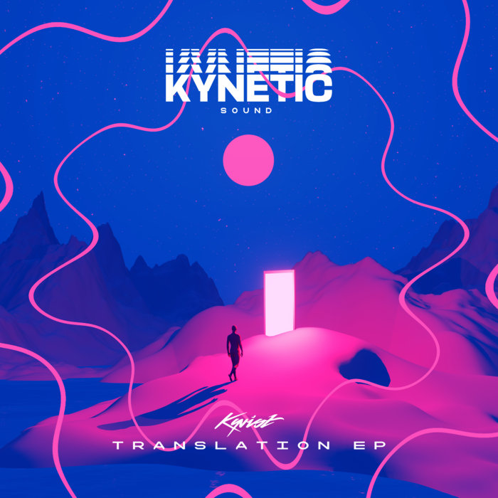 Translation EP | Kyrist / Kynetic Sound